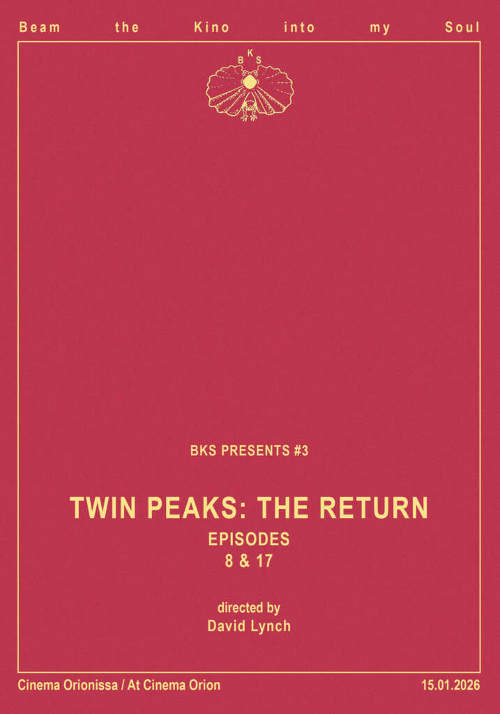 TWIN PEAKS: THE RETURN (EPISODES 8 & 17) - Cinema Orion